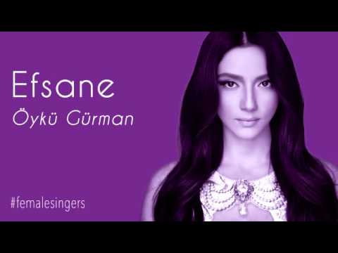 Efsane (Öykü Gürman) #femalesingers