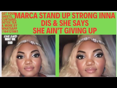 MARCIA STAND UP STRONG INNA DIS AND SHE SAYS SHE'S NOT GIVING UP - YouTube
