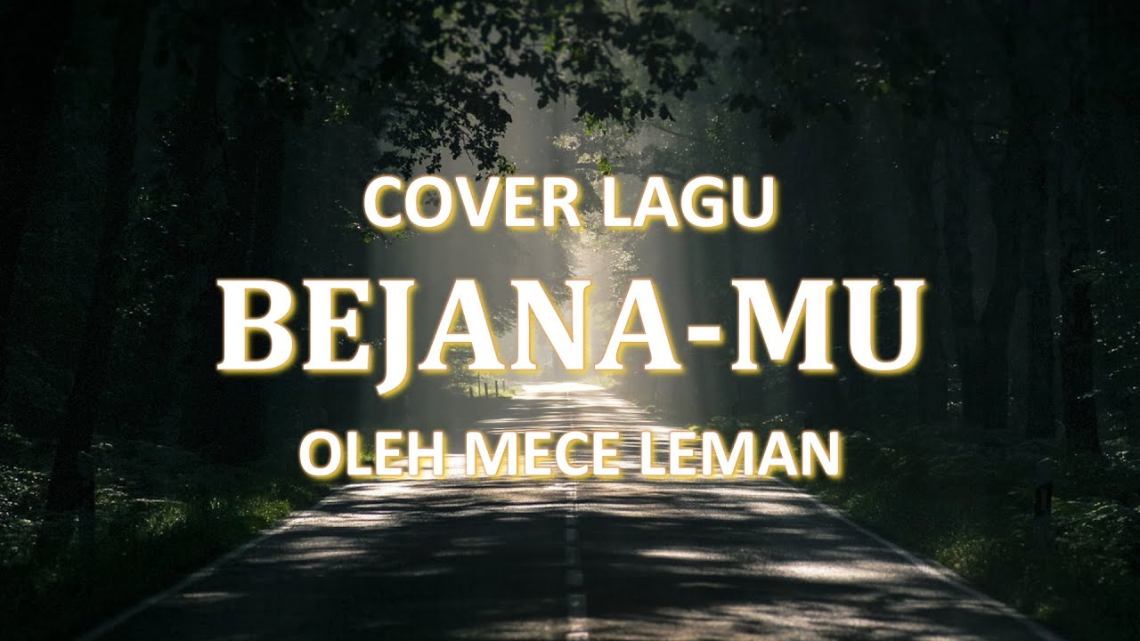 BejanaMu | Lirik Lagu Rohani Kristen cover by Mece leman # ...
