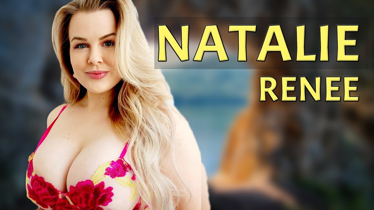 Natalie Renee: The Curvy Model Empowering Women and Dominating Social Media | Lifestyle & wiki ...