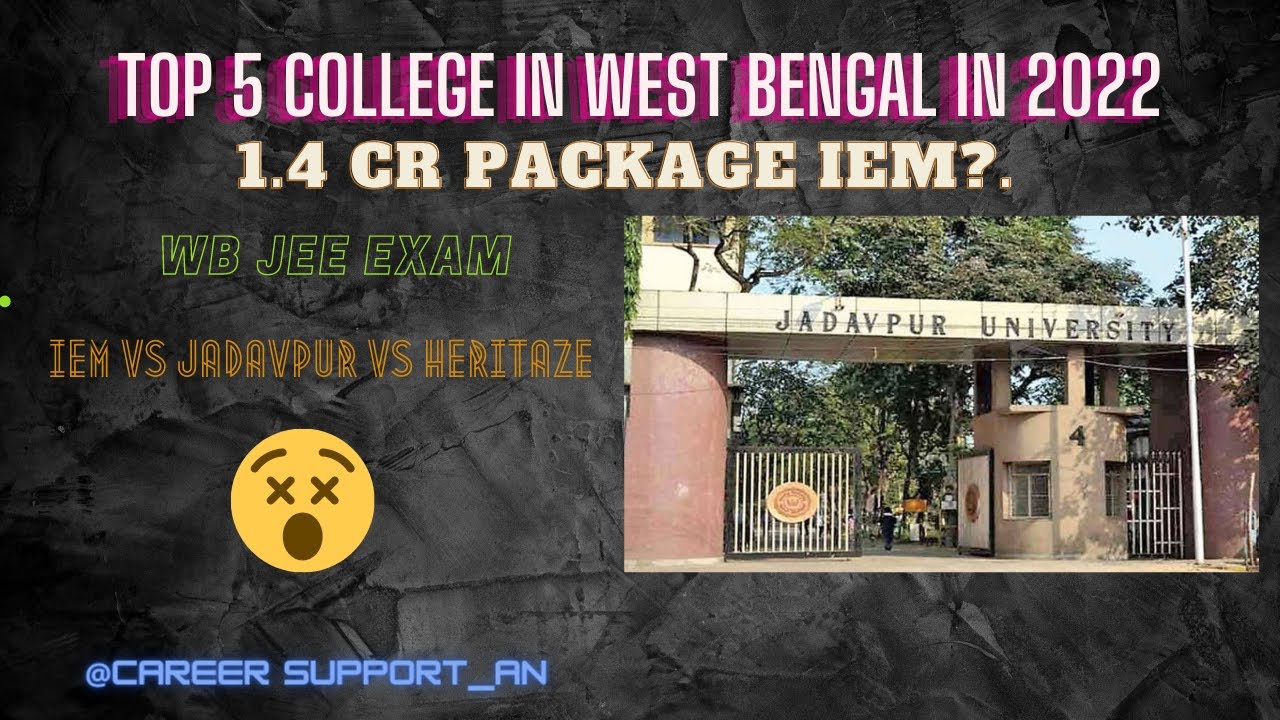 Best Top 5 college in west bengal | Top College In Wb Jee | #wbjee_2022 ...