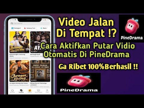 cara mengaktifkan putar vidio otomatis di aplikasi PineDrama 