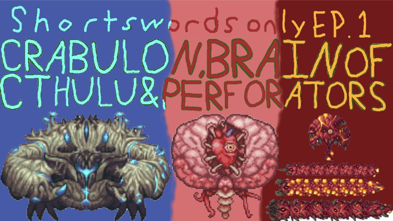 Calamity Shortswords Only Episode 3: Crabulon, Brain of Cthulu, and ...