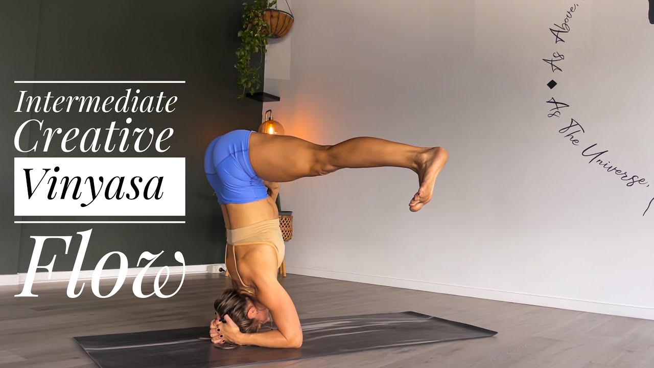 Intermediate Creative Vinyasa Flow - YouTube