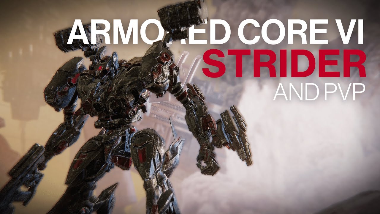 Armored Core VI: EB-0309 STRIDER Boss and PVP gameplay!! (Tetrapod and ...