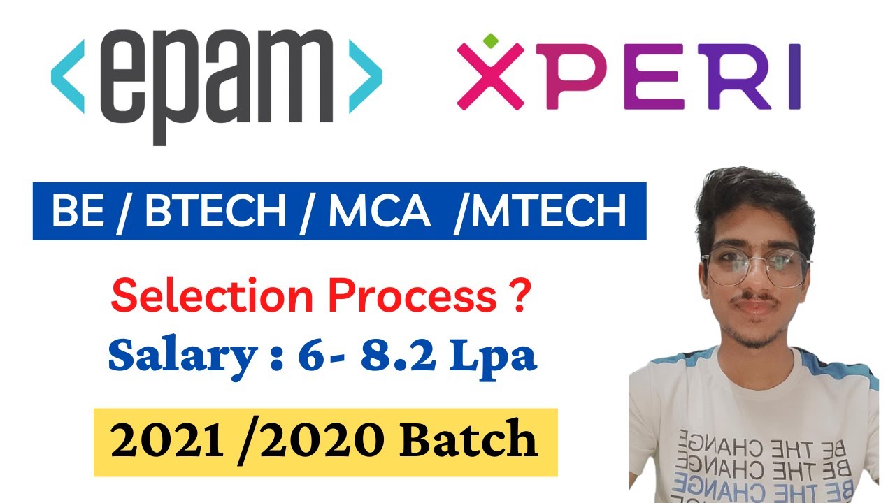 EPAM Recruitment 2021 XPERI EPAM Off Campus Drive 2021 Freshers Hiring 2020 2021 Batch YouTube epam-recruitment-2021-xperi-epam-off-campus-drive-2021-freshers-hiring-2020-2021-batch-youtube