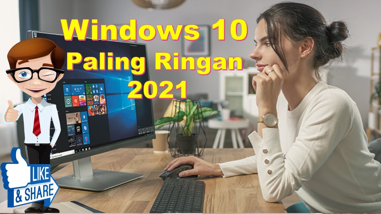 Windows 10 Paling Ringan Versi Terbaru 21H1 - YouTube