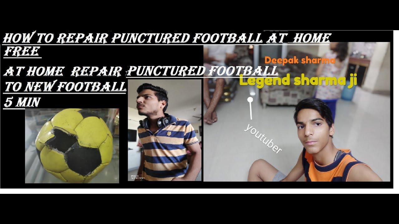 How to repair punctured football in 20 rupees//kapil sharma - YouTube