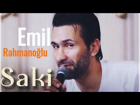 Emil Rəhmanoğlu Saki #turkmusic #saki