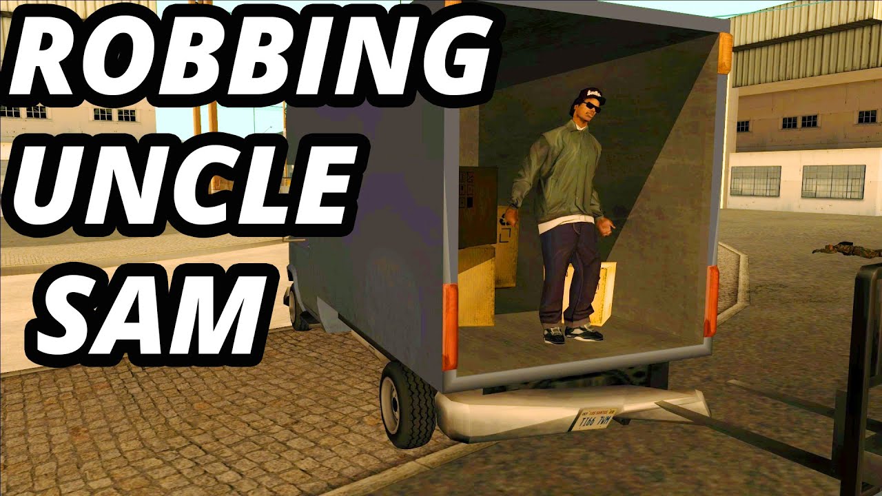 Robbing Uncle Sam Grand Theft Auto San Andreas - YouTube