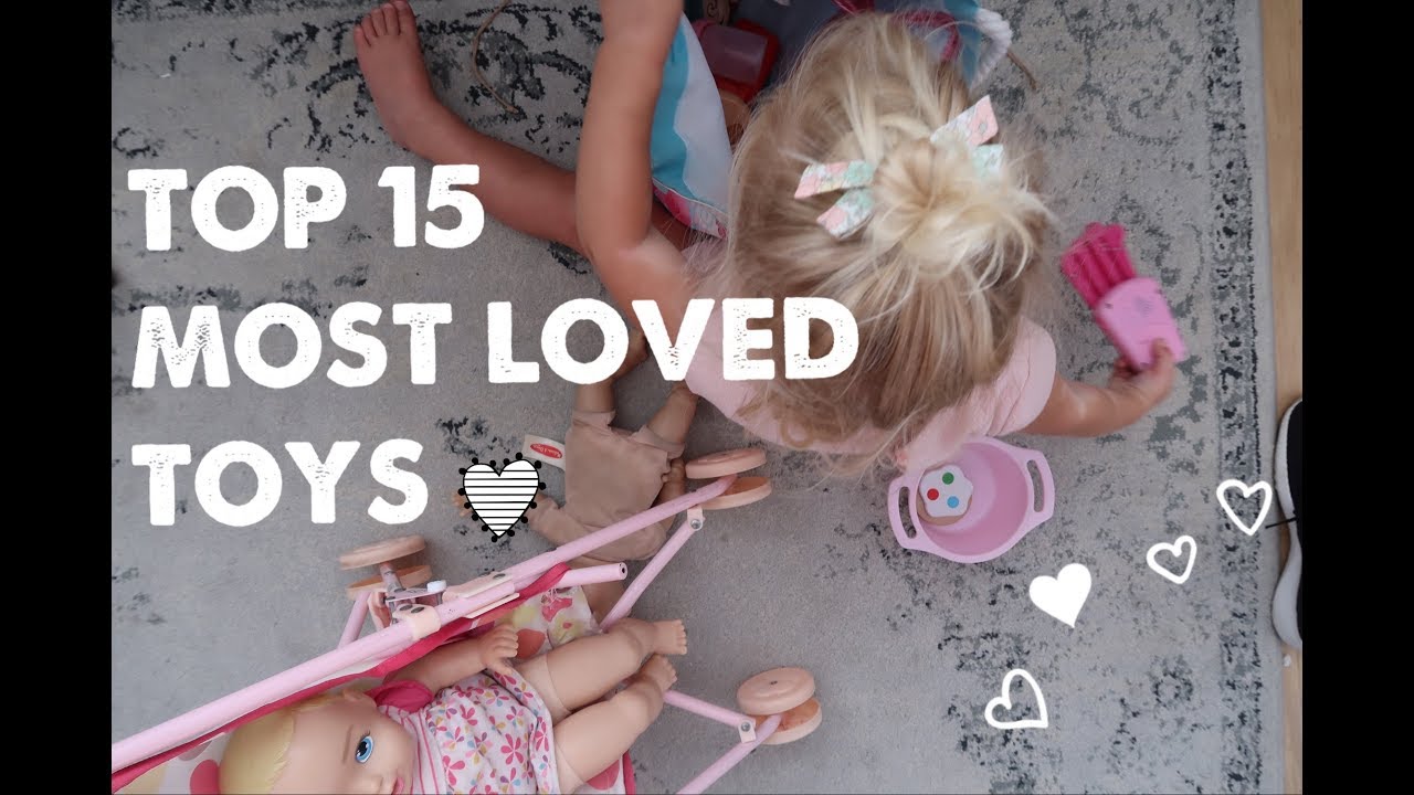 OUR TOP 15 MOST LOVED TOYS | Best Gift Ideas for Kids! - YouTube