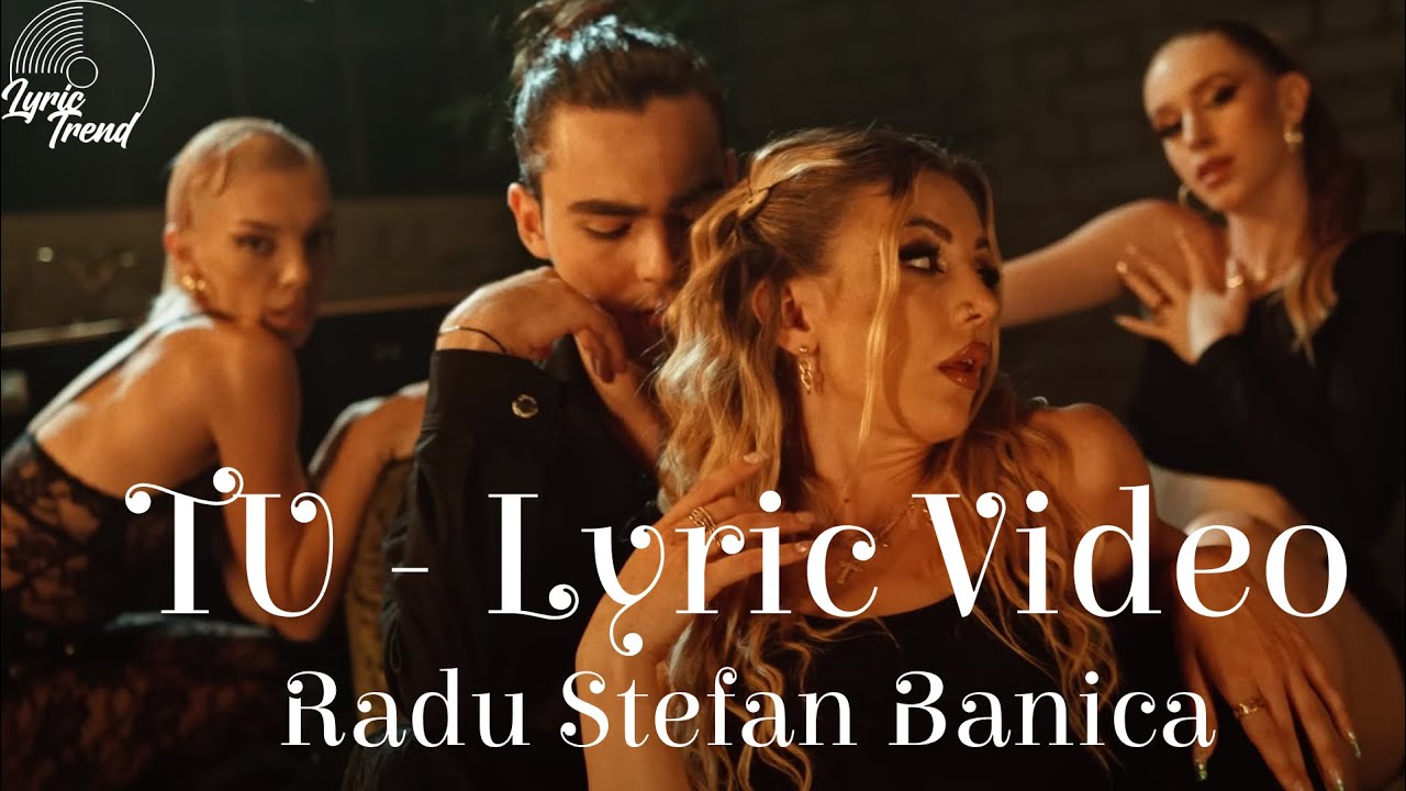 Radu Stefan Banica - TU | Lyric Video - YouTube Music