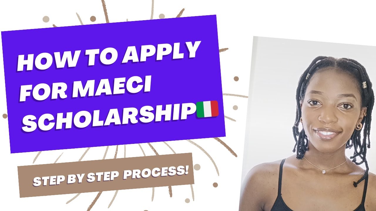 Step by Step Process: How to apply for MAECI SCHOLARSHIP 2024-2025 ...