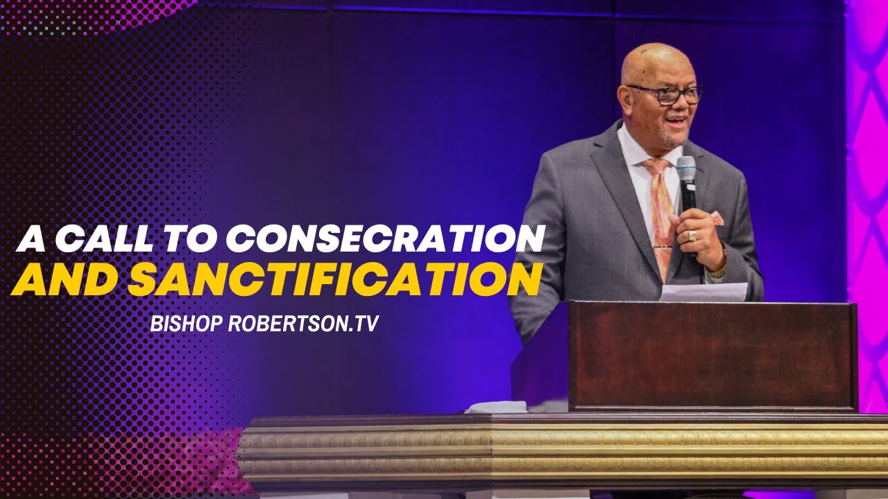 "A Call to Consecration and Sanctification" | 11-19-23 | Pastor Ralph ...