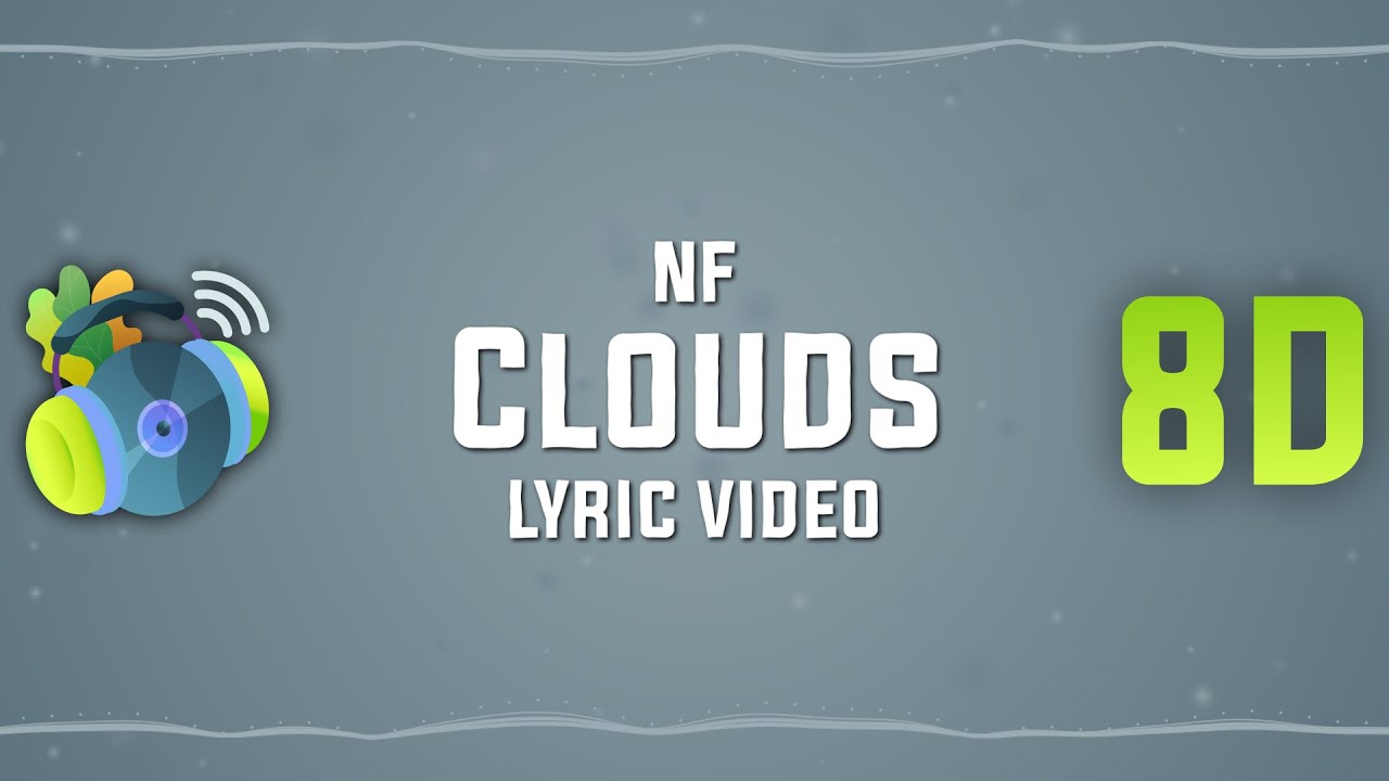 NF - Clouds (slowed down + reverb) Lyric Video | 8D songs - YouTube