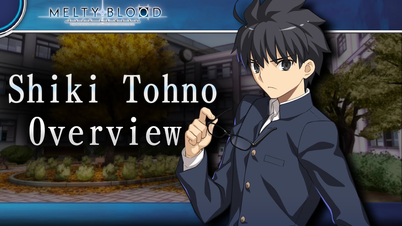 How to Play Shiki Tohno - Melty Blood Type Lumina Guide Overview - YouTube