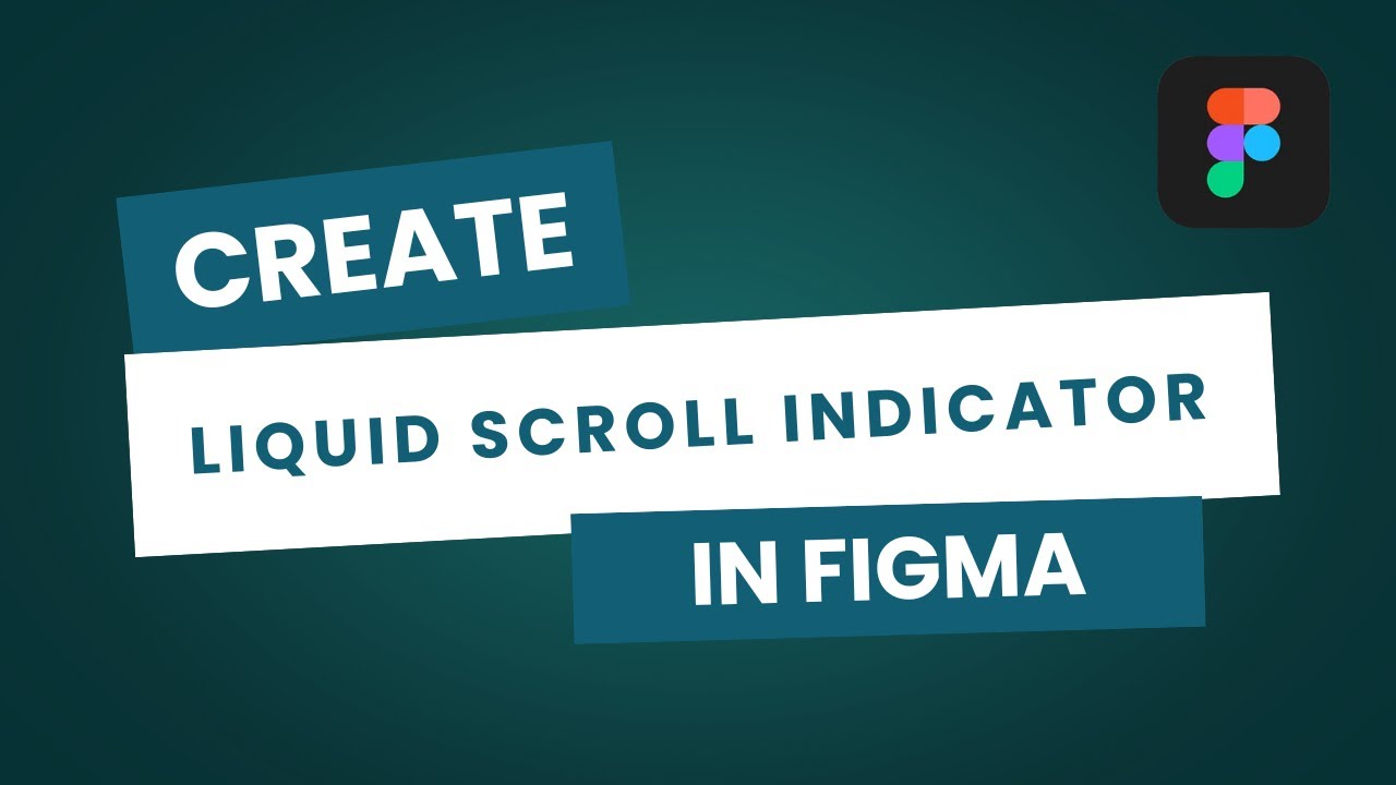 How to Create Liquid Scroll Indicator in Figma | Complete Guide - YouTube