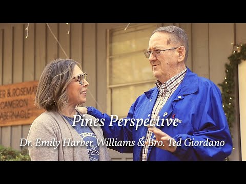 Pines Perspective: Bro. Ted Giordano & Dr. Emily Harber Williams (Part ...