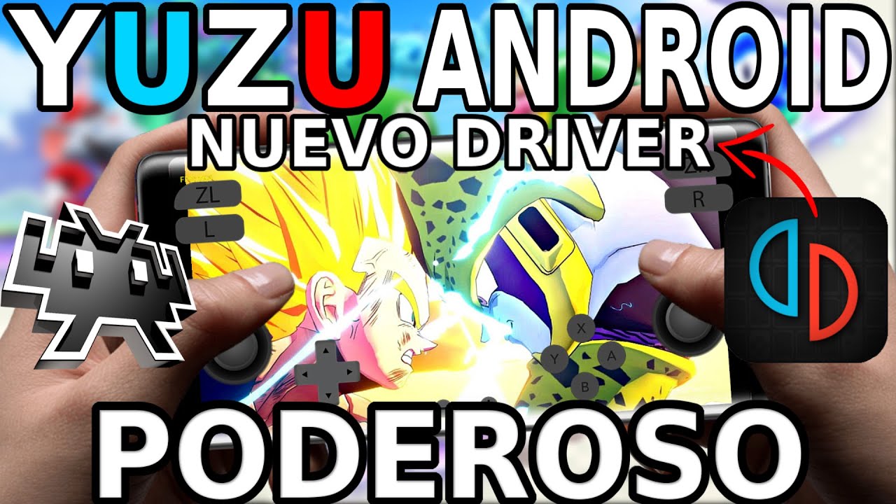 NUEVO DRIVER PODEROSO para YUZU ANDROID MAYOR RENDIMIENTO, INFORME ...