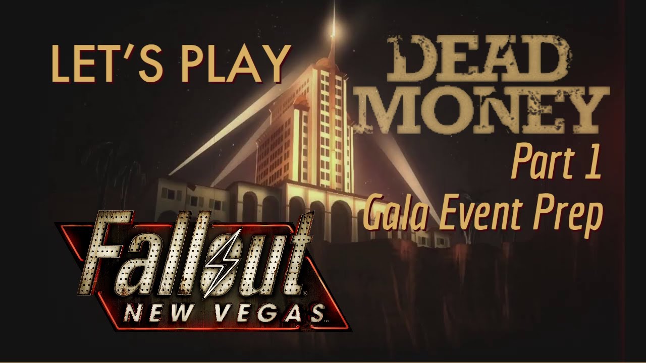 Prepping for the Sierra Madre Gala Event | Let's Play Fallout New Vegas ...