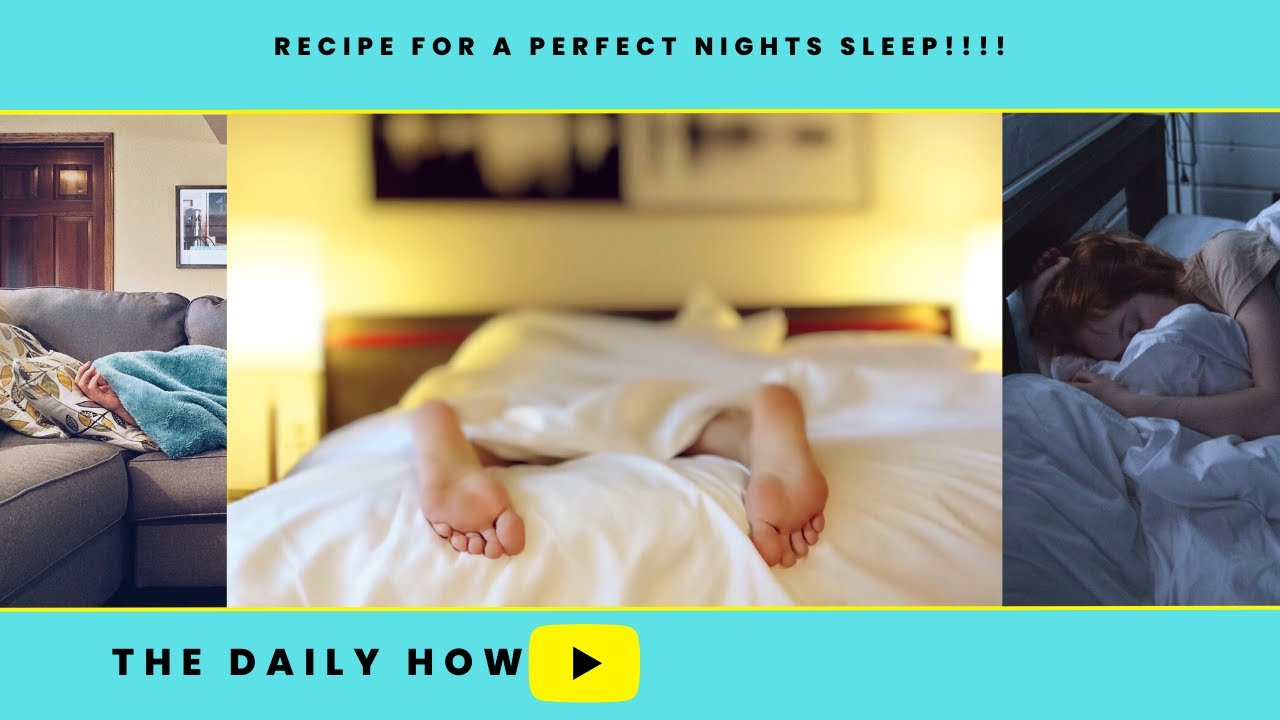 Our recipe for the perfect night sleep!!!!! - YouTube