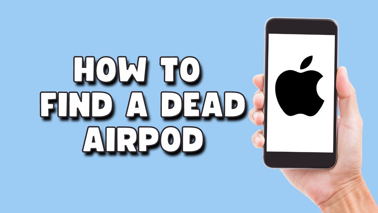 How To Find Your Dead Airpod Easy Tutorial YouTube how-to-find-your-dead-airpod-easy-tutorial-youtube
