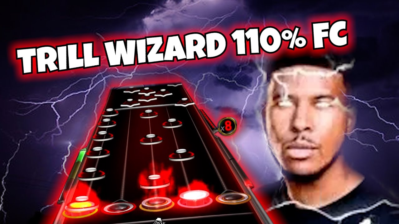 TRILL WIZARD 110% FC - YouTube