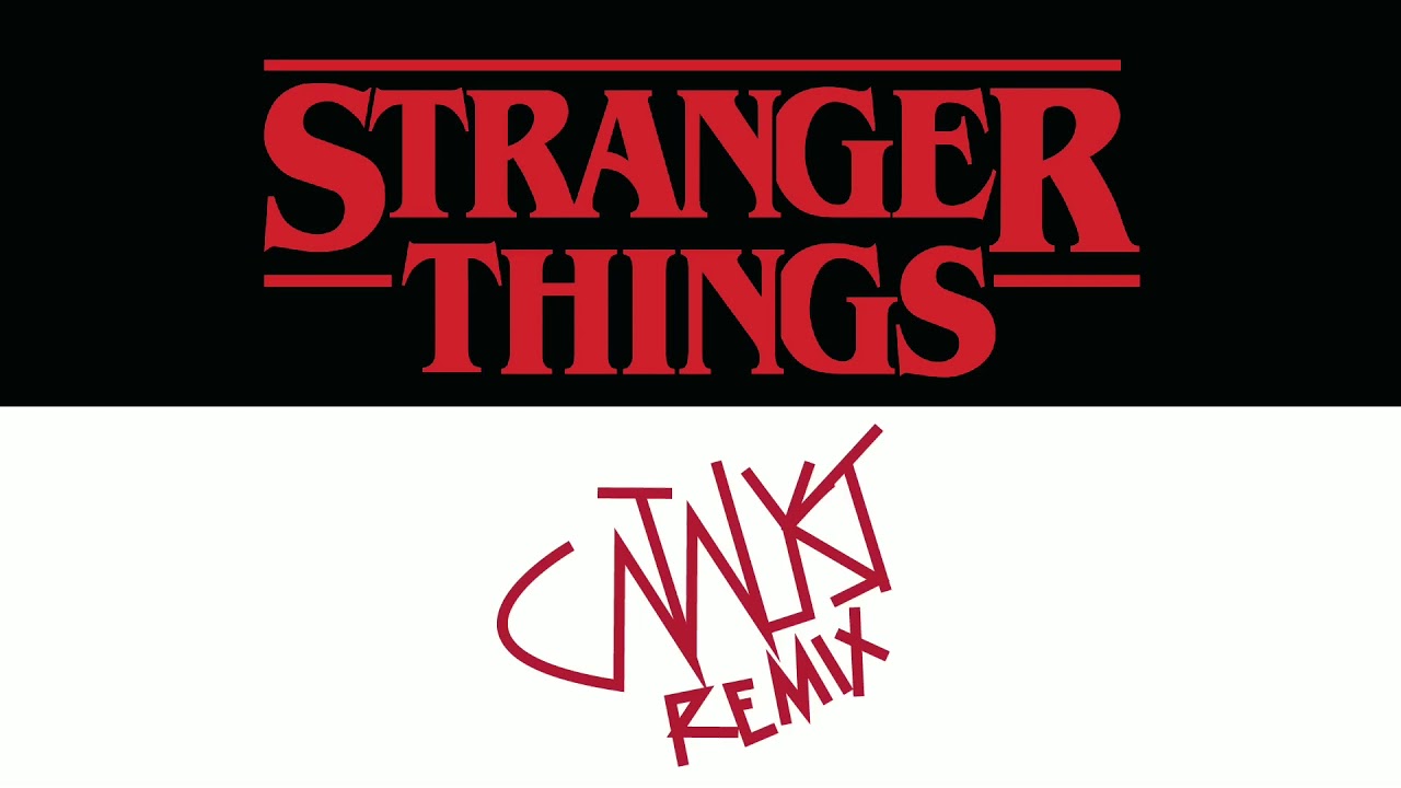 Stranger Things (Catalyst Remix) - YouTube