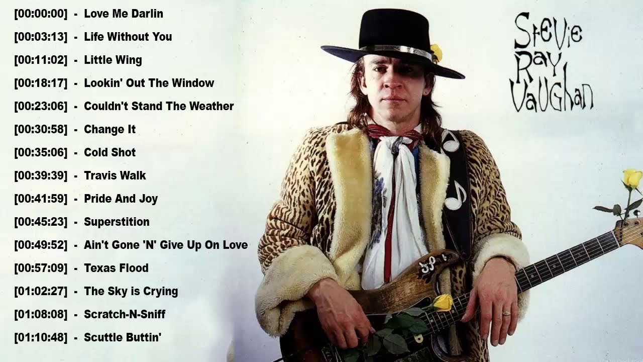 Stevie Ray Vaughan Best Of - Stevie Ray Vaughan Greatest Hits - Stevie ...