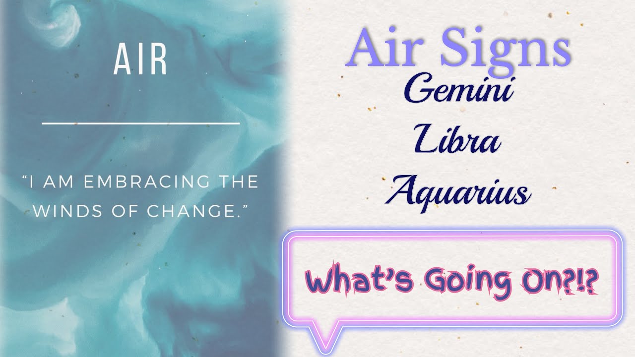Air Signs ☁️ Gemini Libra Aquarius ☁️ Is this cycle closed? Will there ...