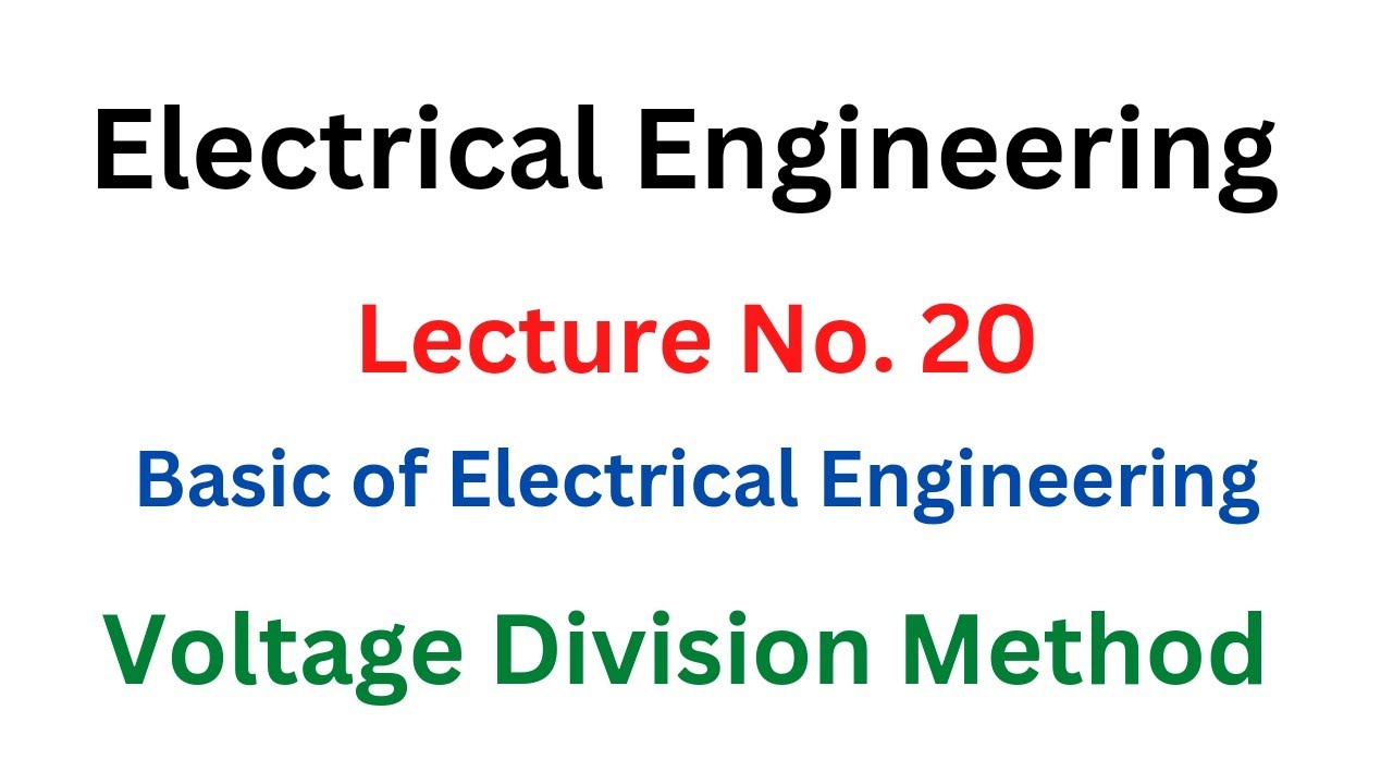 Voltage Division Method | Basic of Electrical Engineering - YouTube