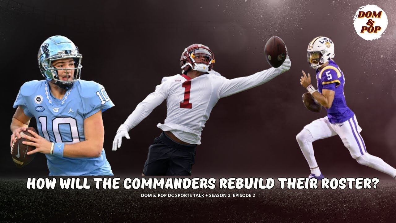 How Will The @commanders Rebuild Their Roster?! | DOM & POP S2 E2 - YouTube