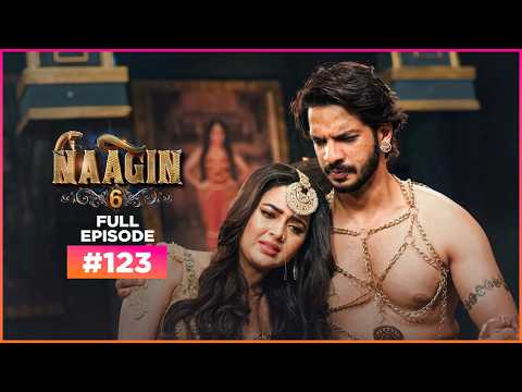 Naagin | Season 6 | Full Episode 123 | Best Drama 2026