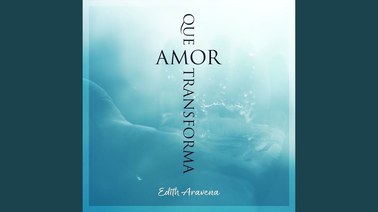 Amor Que Transforma - YouTube