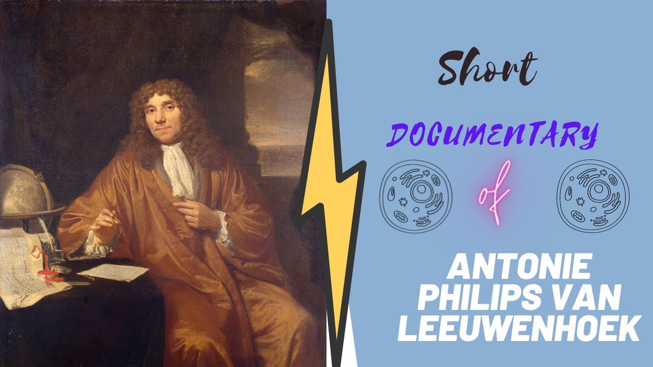 Short Documentary of Antonie van Leeuwenhoek II Dutch Scientist - YouTube