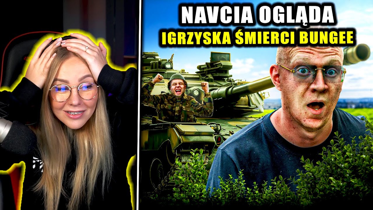 NAVCIA ogląda IGRZYSKA ŚMIERCI BUNGEE - YouTube
