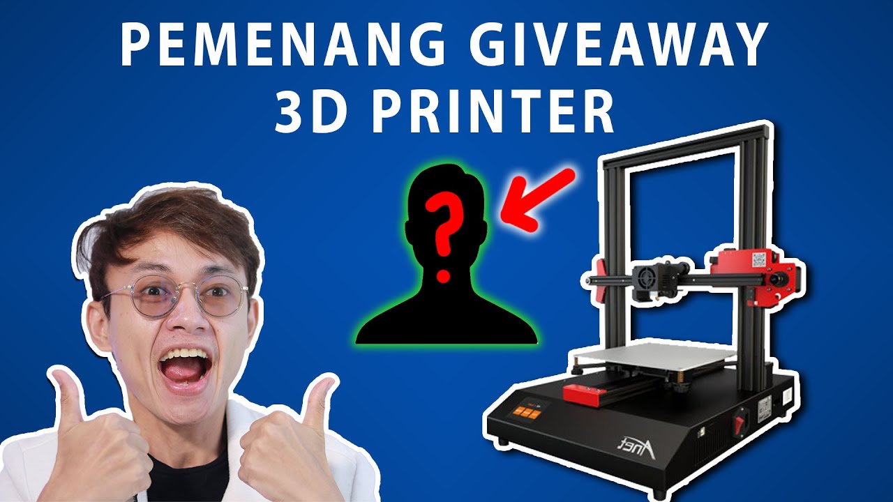 PEMENANG GIVEAWAY 3D PRINTER! - YouTube