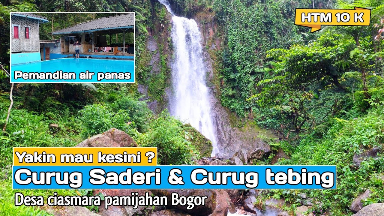 CURUG SADERI BOGOR || DESA CIASMARA KECAMATAN PAMIJAHAN @Bangedhyompong ...