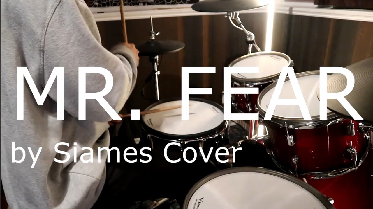 Mr Fear by Siames Cover - YouTube