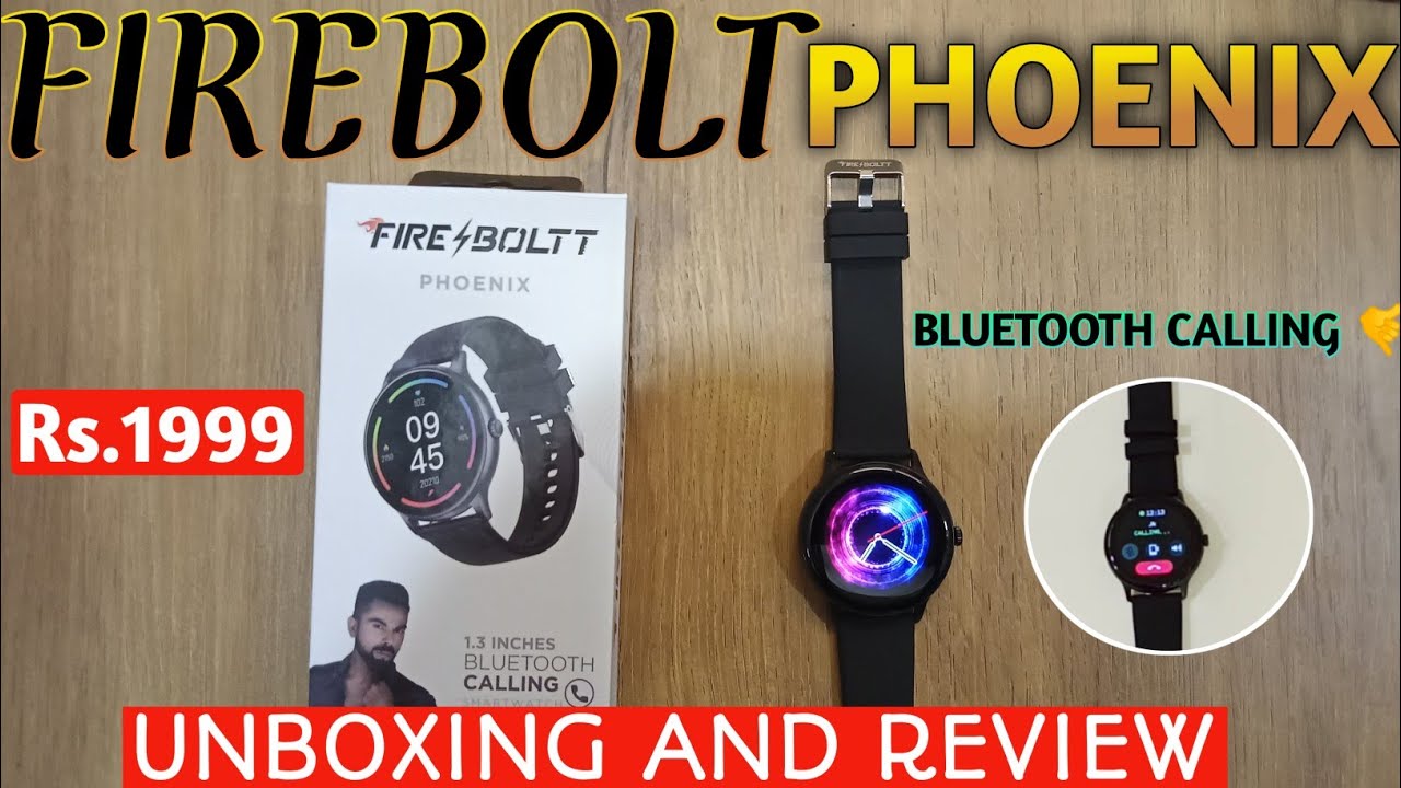 Firebolt Phoenix🔥 Unboxing And Review🔥 BEST CALLING SMARTWATCH UNDER ...