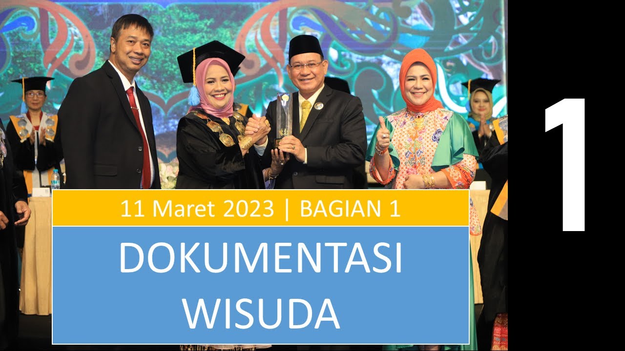 Wisuda Universitas Dr. Soetomo (UNITOMO) Gasal 2022/2023 | BAGIAN 1 ...