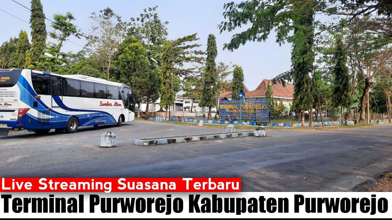 Suasana Terminal Bus Purworejo di Kabupaten Purworejo - YouTube