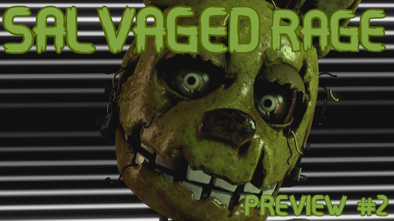 (FNAF/SFM) Salvaged Rage Preview #2 - YouTube