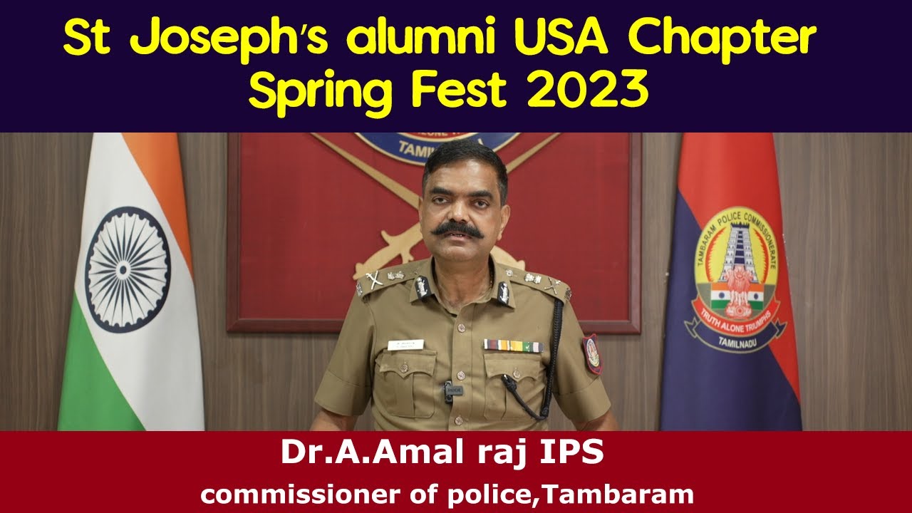 St Joseph’s alumni USA Chapter|Spring Fest 2023|Speech by Dr.A.Amal raj ...