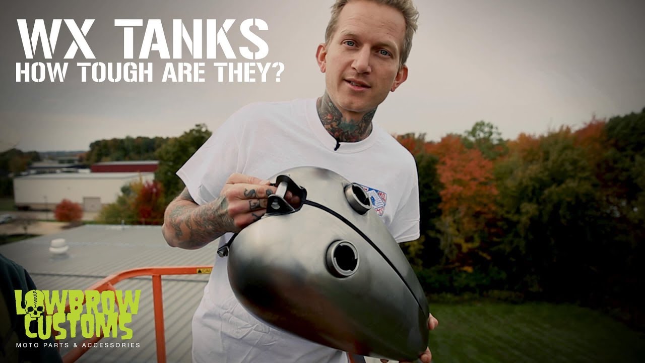 Lowbrow Customs WX Gas Tanks - How Tough Are They? - YouTube