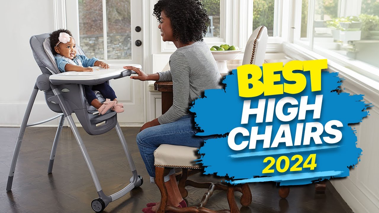 Best High Chairs of 2024 – A Must for Every Home! - YouTube