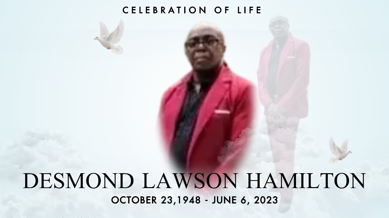 AWC | Homegoing Service of Desmond Lawson Hamilton | 06.17.23 - YouTube