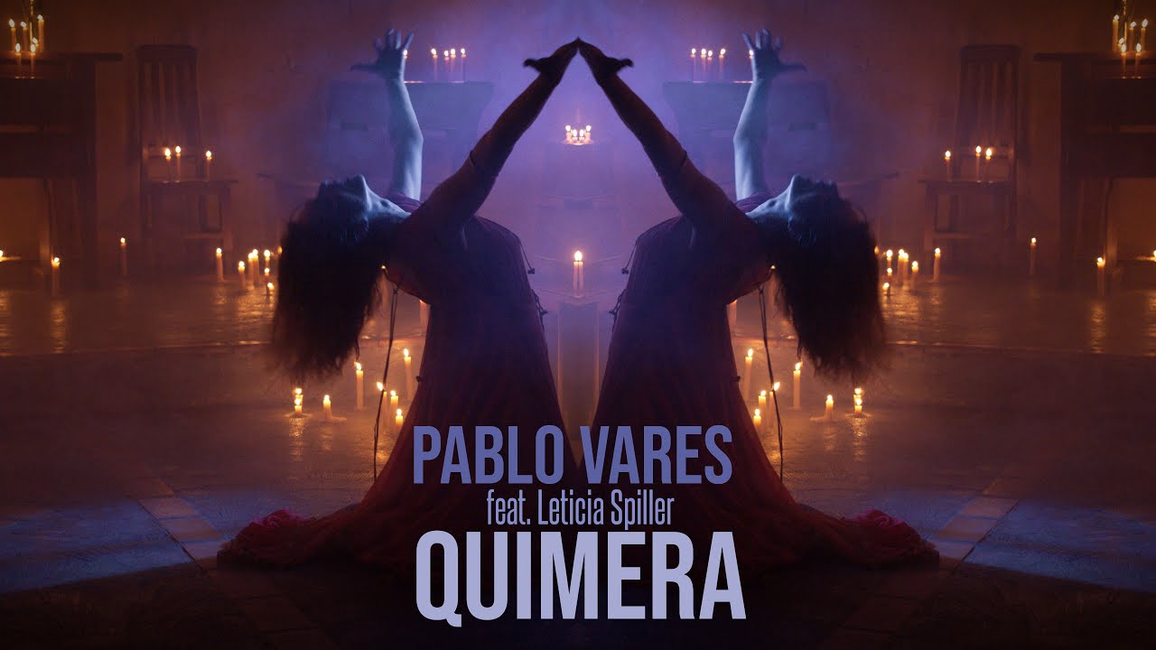 QUIMERA - Pablo Vares ft. Leticia Spiller - YouTube