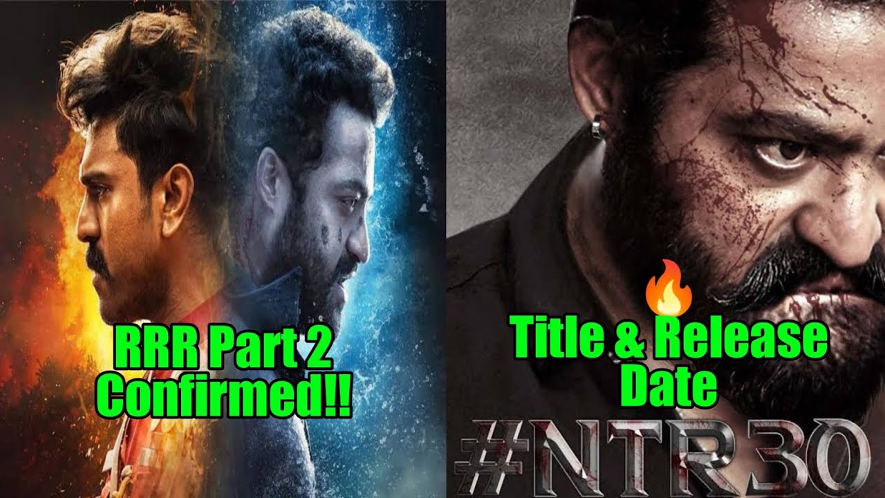 RRR Part 2 is Coming | NTR 30 Title & Release Date🔥 - YouTube