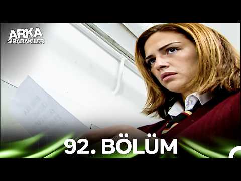 Arka Sıradakiler 92. Bölüm